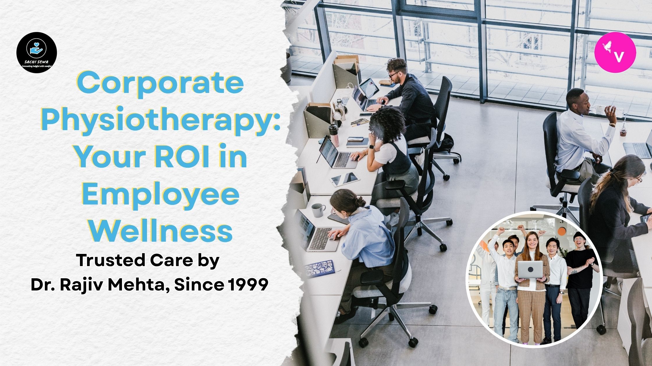 Corporate Physiotherapy in Delhi: Build a Pain-Free Workplace
